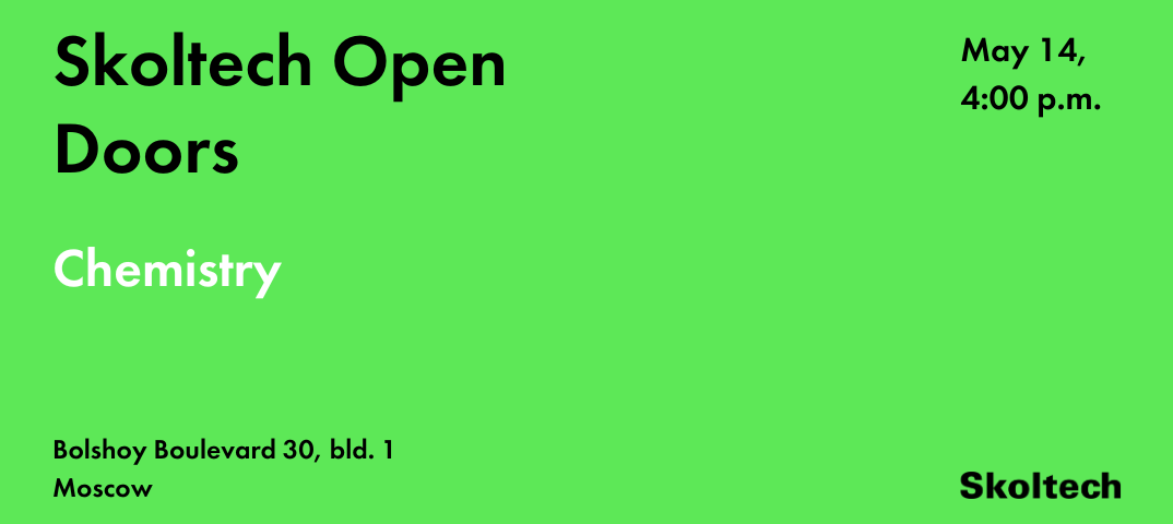 Skoltech Open doors. Chemistry