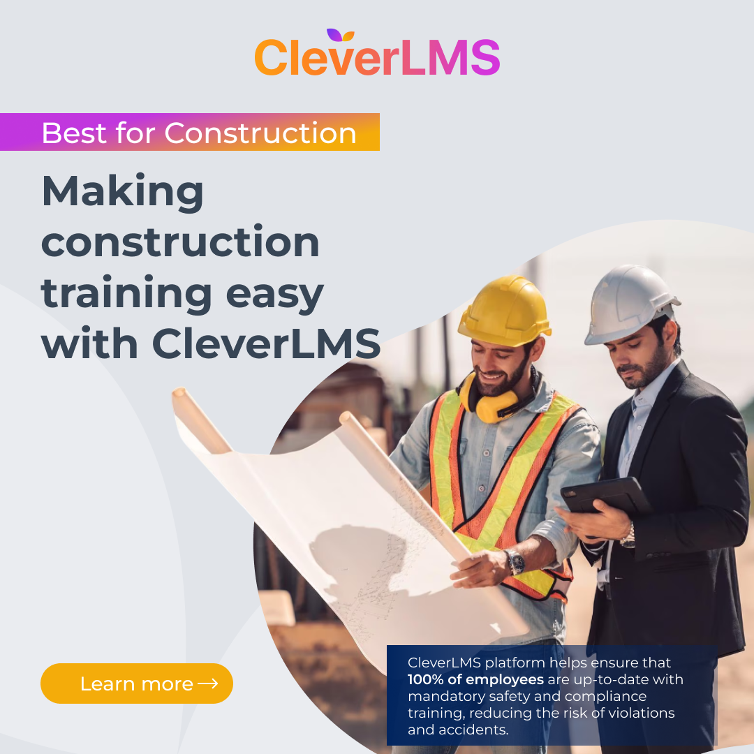 Making construction training easy with CleverLMS | Clever LMS