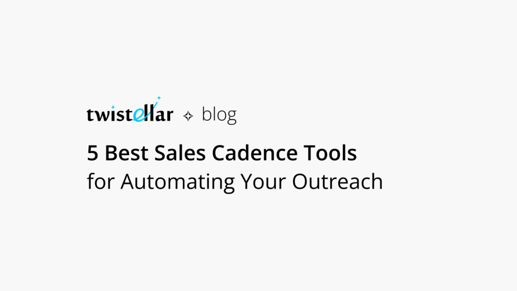 5 Best Sales Cadence Tools for Automating Your Outreach 5 Best Sales Cadence Tools for Automating Your Outreach