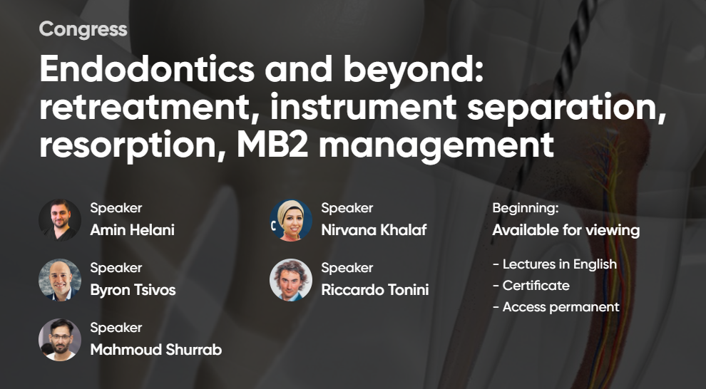 Congress - Endodontics and beyond: retreatment, instrument separation ...