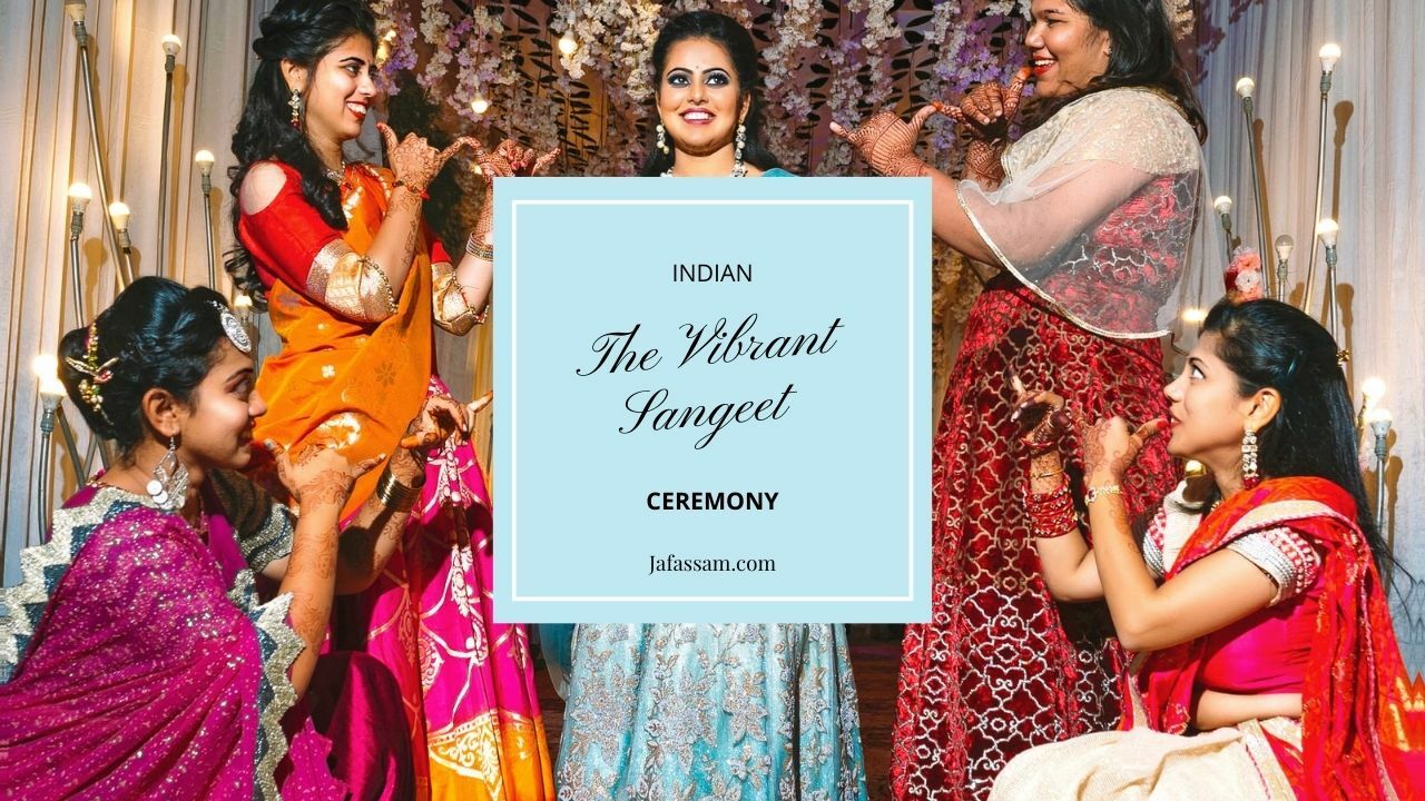 The Vibrant Sangeet Ceremony: A Celebration of Love and Tradition in ...
