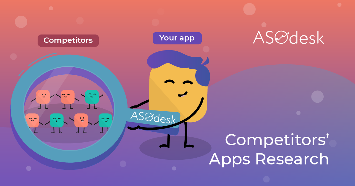 Competitor App Research⚡Explore Your Competitors | ASOdesk