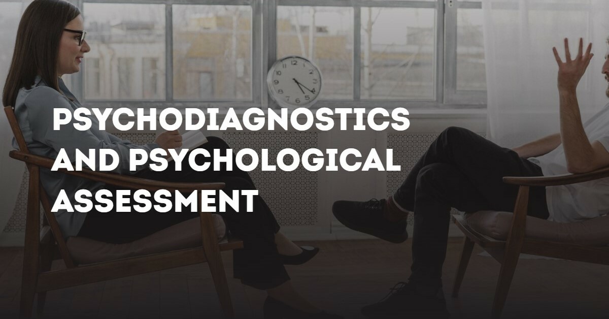 Free online-course «Psychodiagnostics and Psychological Assessment»
