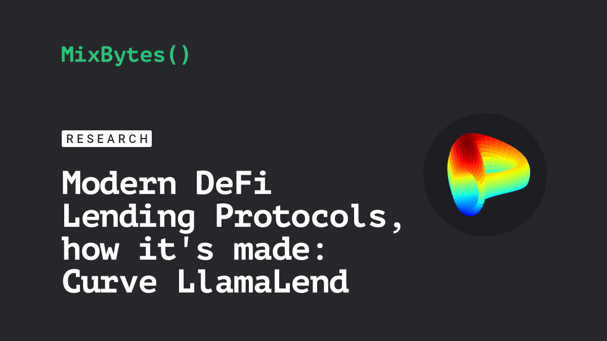 Modern DeFi Lending Protocols, how it's made: Curve LlamaLend