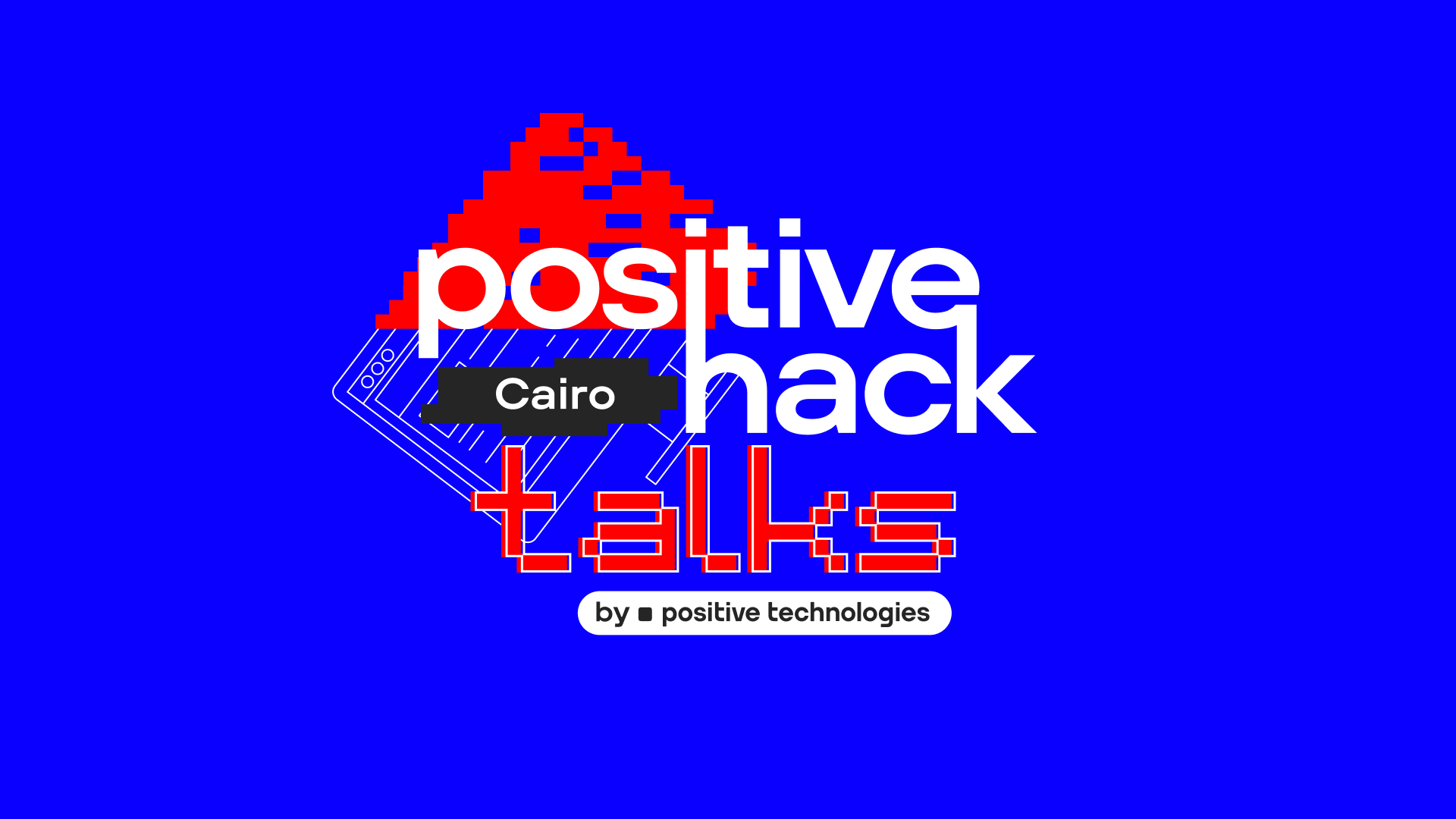 Positive Hack Talks in Cairo