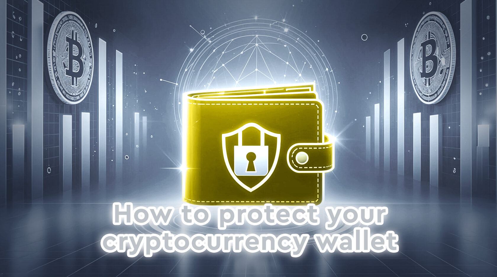 How to protect your cryptocurrency wallet