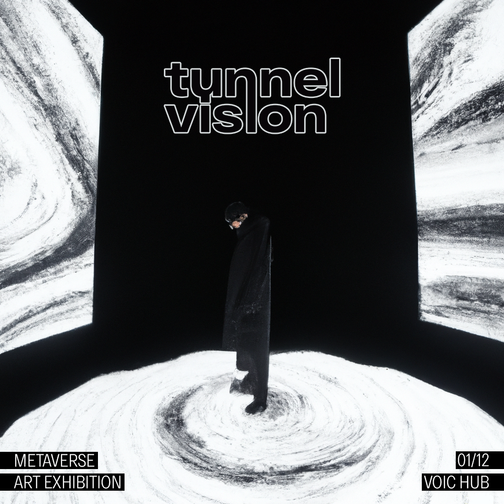Tunnel Vision
