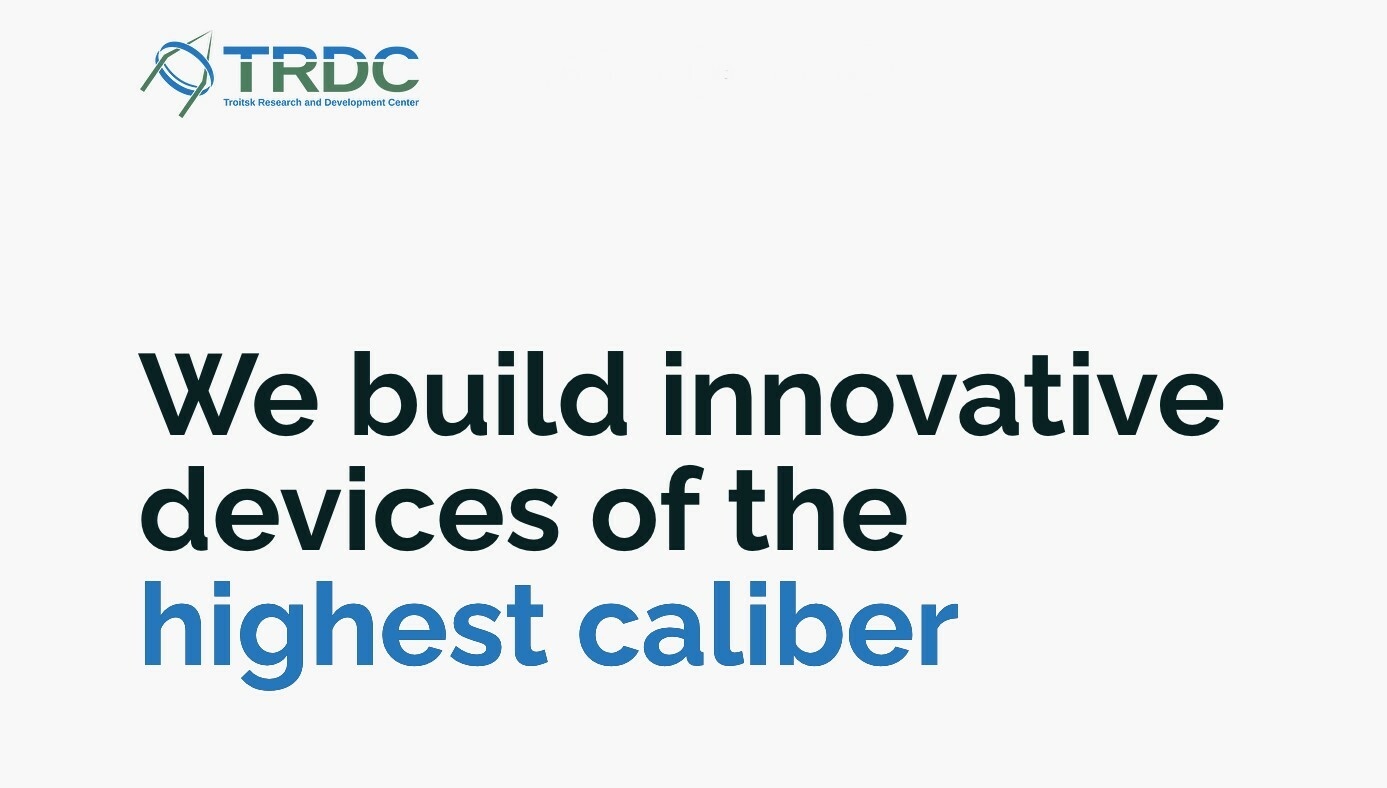 TRDC Troitsk research and development center