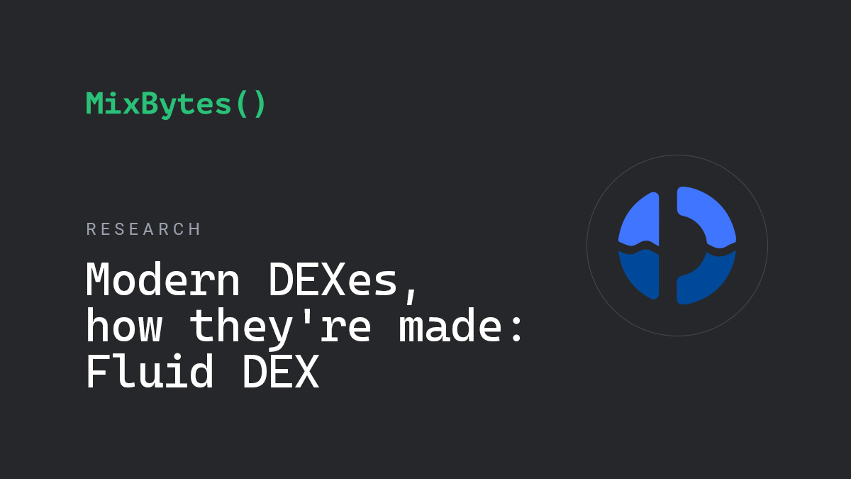 Modern DEXes, how they're made: Fluid DEX