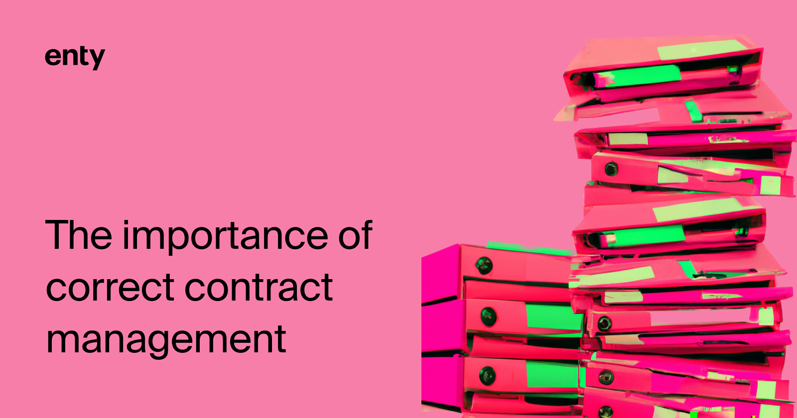 The Importance of Correct Contract Management for Your Company