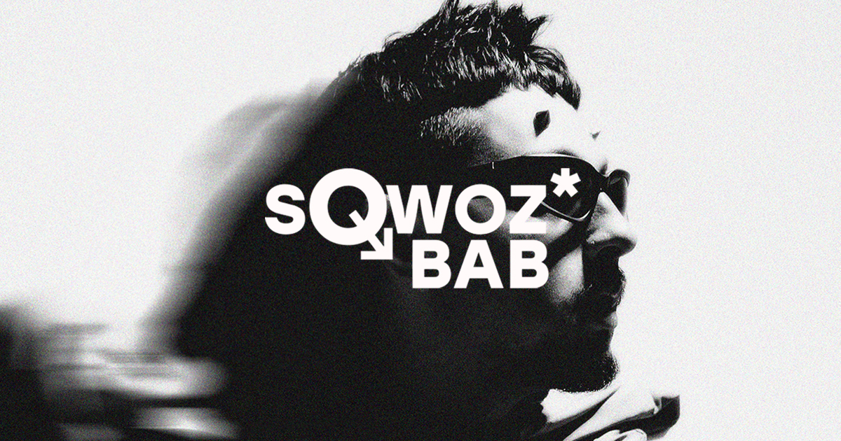 SQWOZ BAB: TOUR 2025