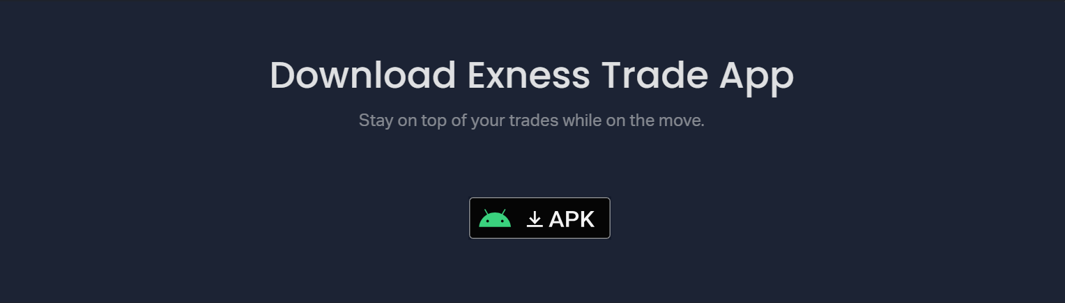 Exness Trader Download: Access to all financial markets in your pocket