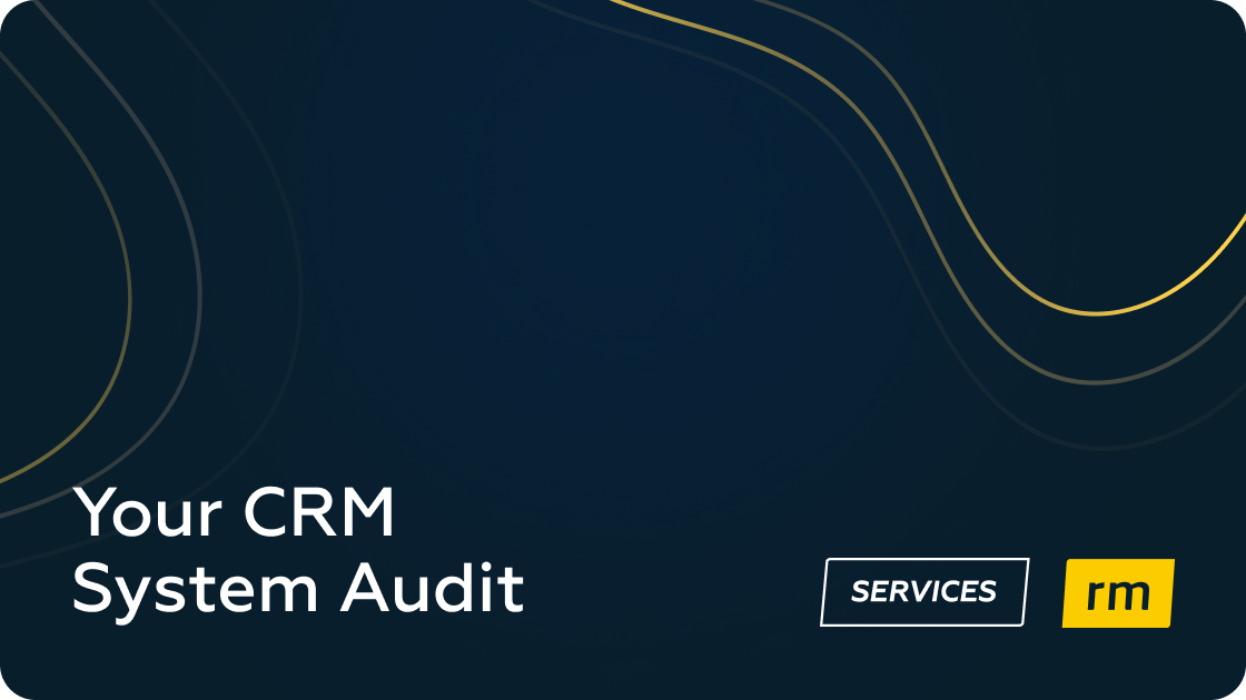 Your CRM System Audit