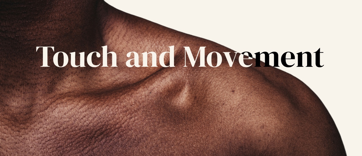 Touch & Movement