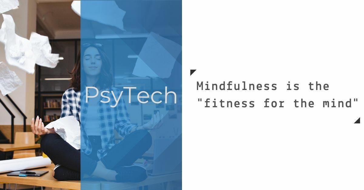 Practice Mindfulness Meditations with PsyTech VR