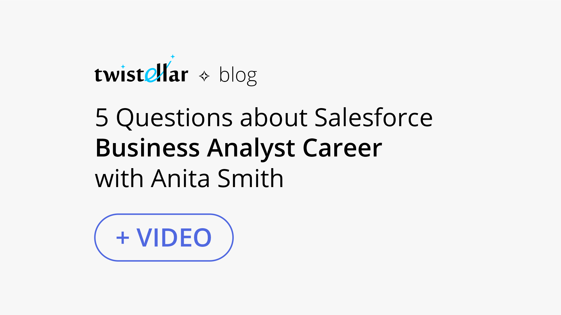 5 Questions about Salesforce Business Analyst Career + Video