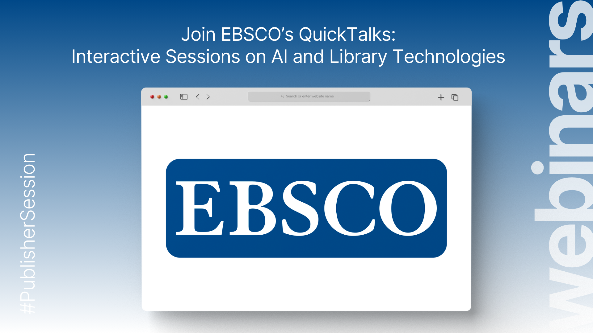 Join EBSCO’s QuickTalks: Interactive Sessions on AI and Library ...