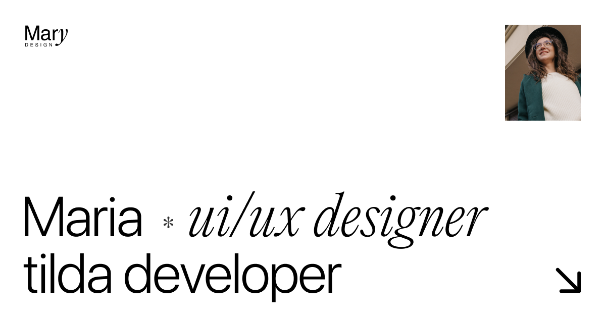 Maria — ui/ux designer. Webflow and Tilda developer