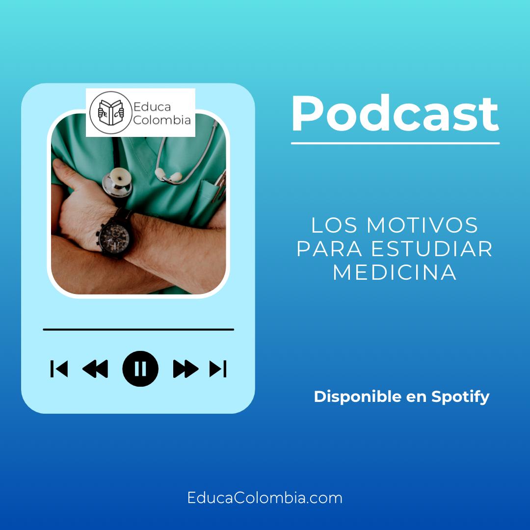 Los motivos para estudiar medicina