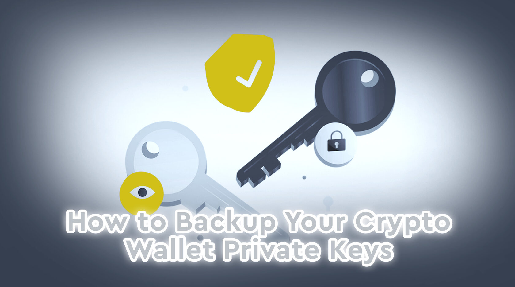 How to Backup Your Crypto Wallet Private Keys