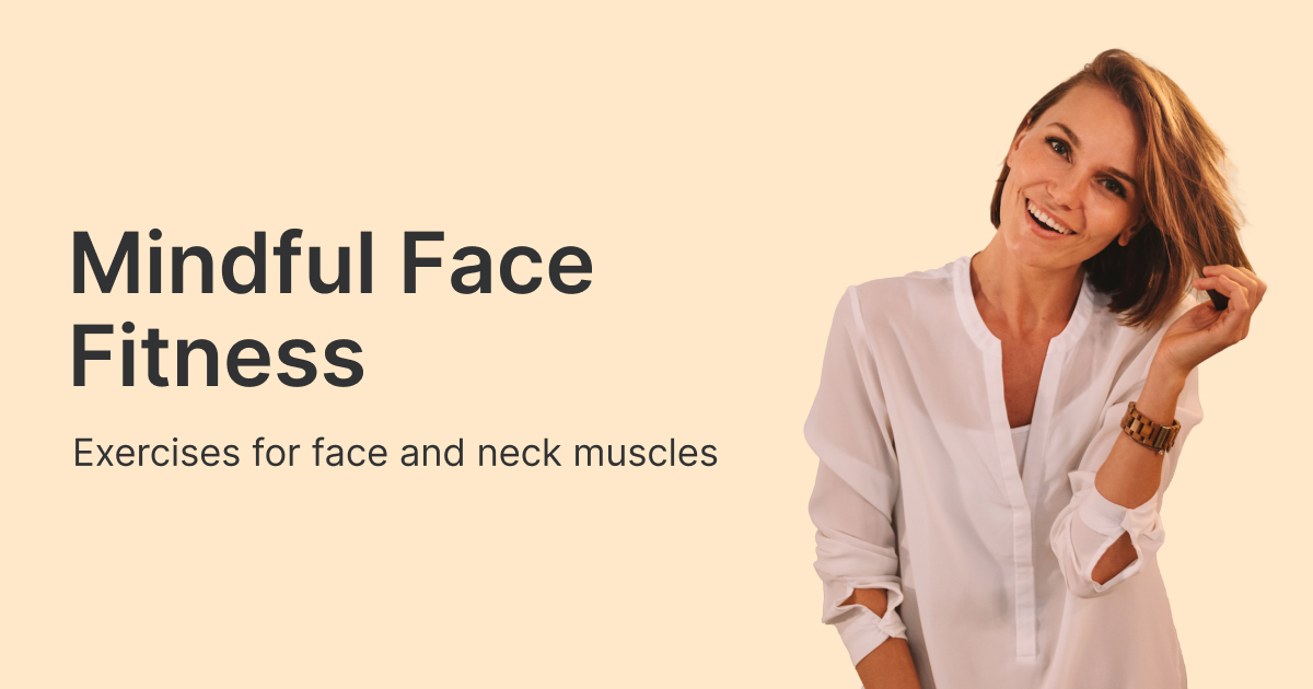 Mindful Face Fitness
