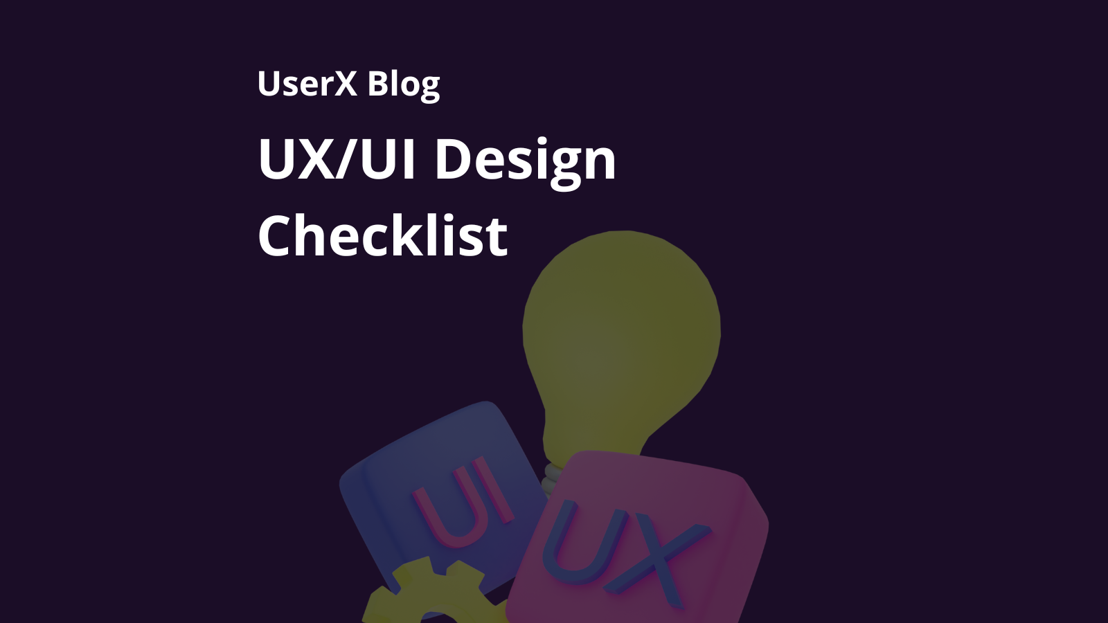 Comprehensive UX/UI Design Checklist for Mobile Apps