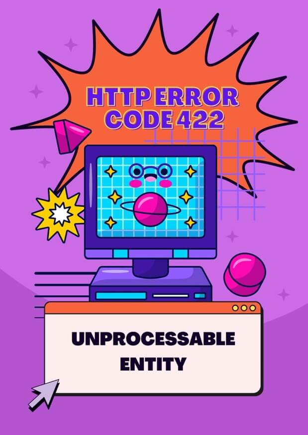 HTTP 422 Error Explained: Causes & Solutions