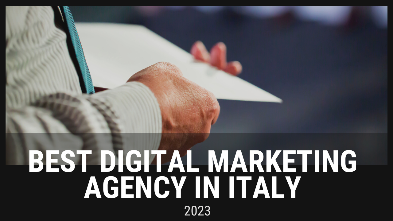 Best Digital Marketing Agency in Italy 2023