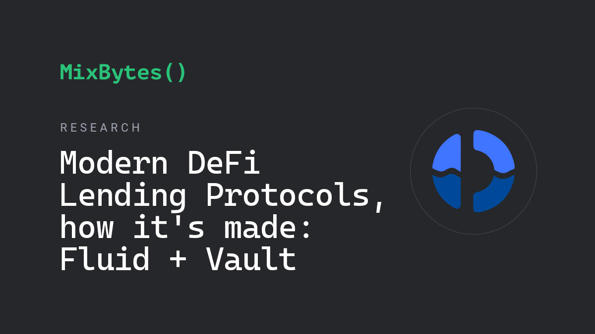 Modern DeFi Lending Protocols, how it's made: Fluid + Vault