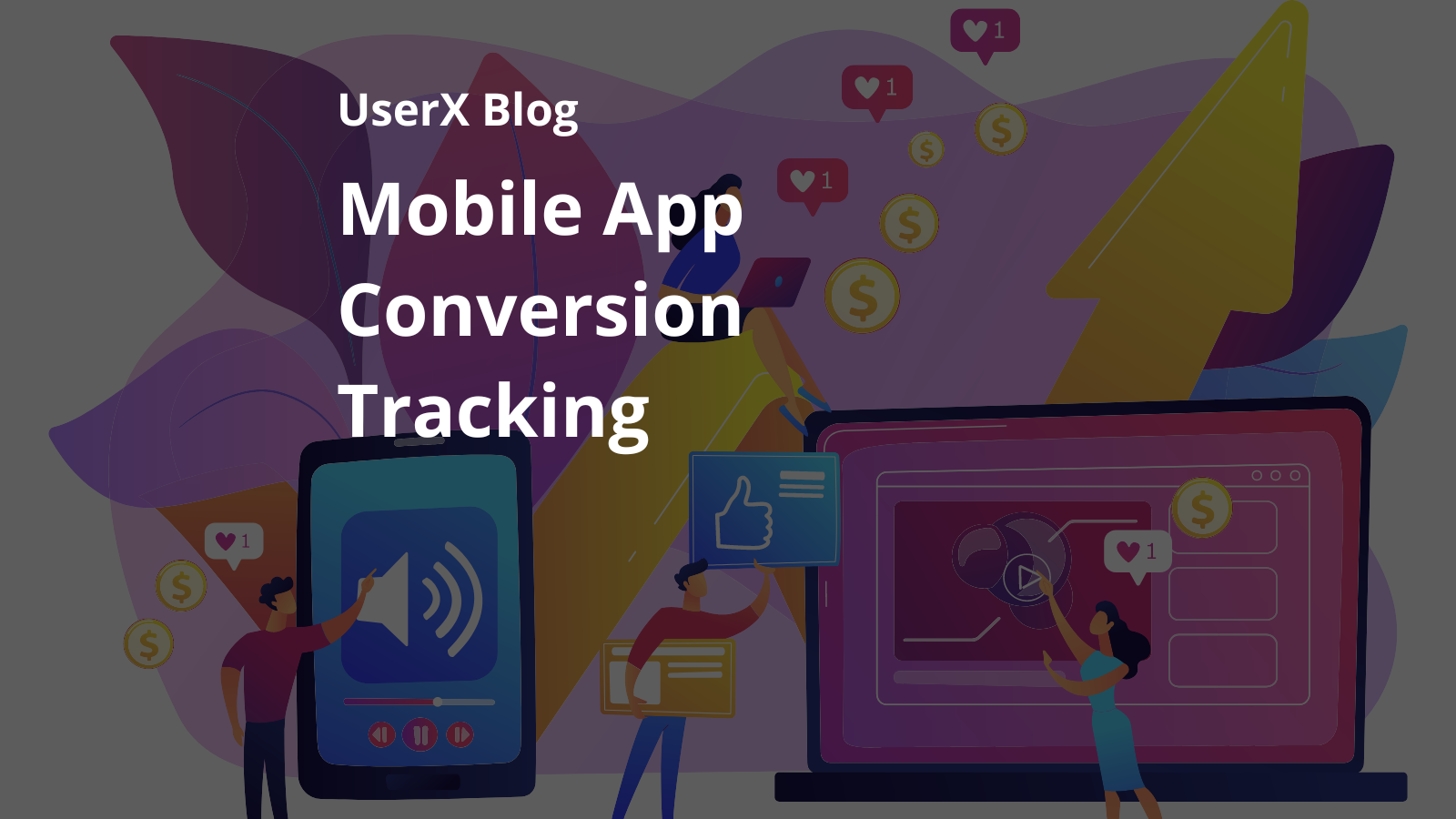 Mobile App Conversion Tracking: Transform Your App's Success with UserX Insights