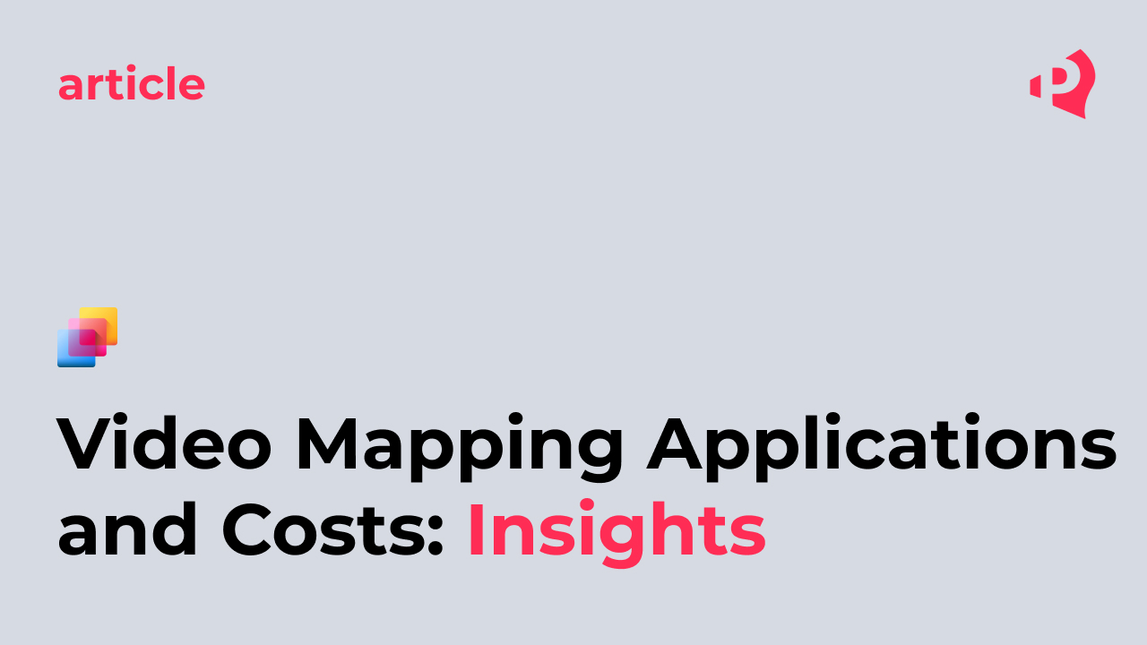 Exploring Applications and Costs of Video Mapping: Advertising ...