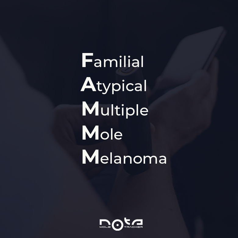 Familial Atypical Multiple Mole Melanoma