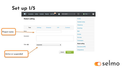 Creating an automated robot calling campaign with Selmo