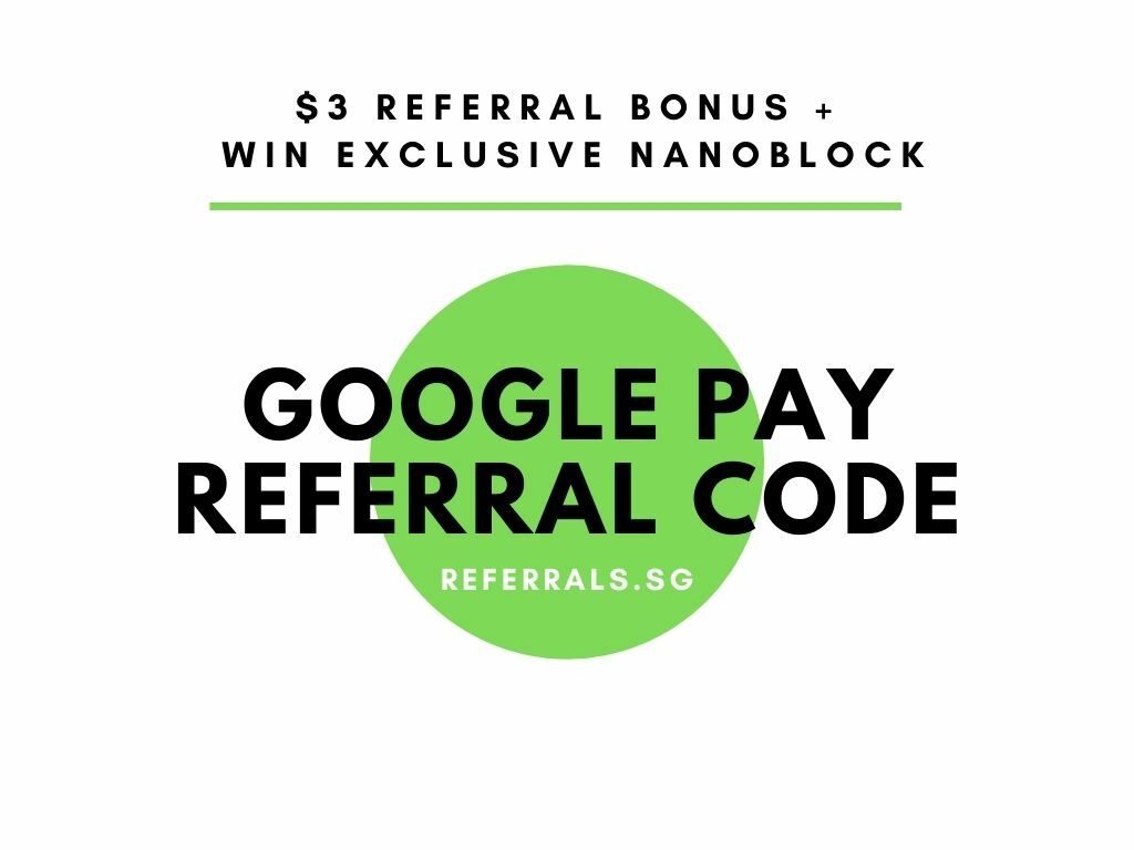 Google Pay Referral Code 2024 | Referrals Singapore