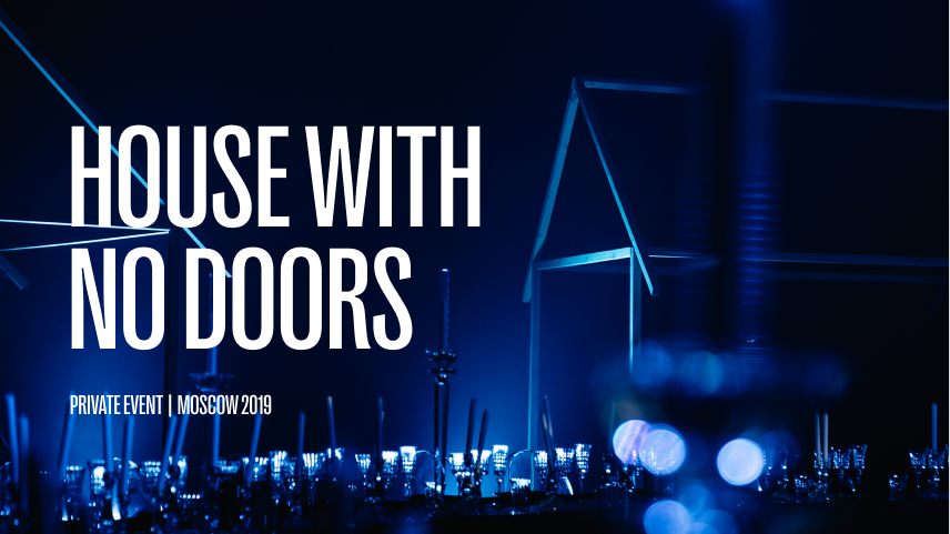 HOUSE WITH NO DOORS '19