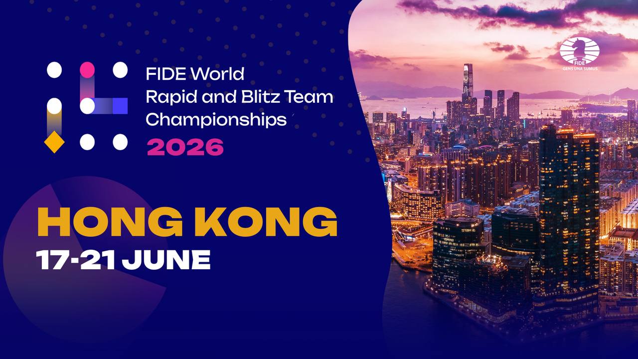 FIDE World Team Rapid and Blitz Chess Championships head to Hong Kong