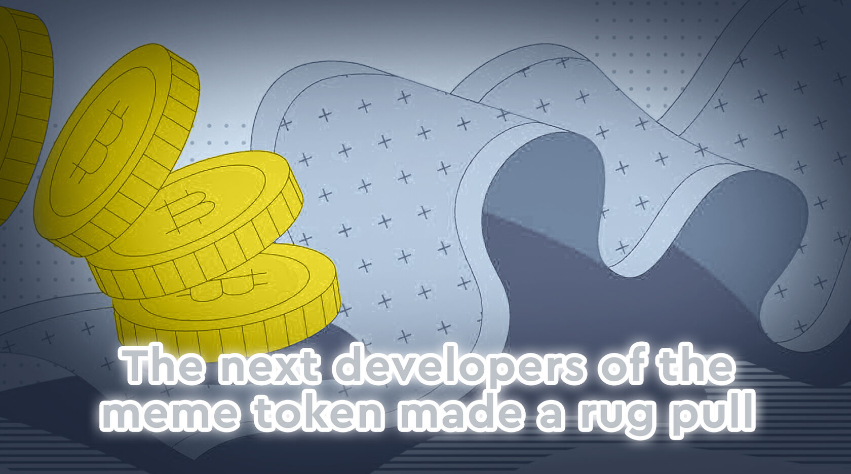 The next developers of the meme token made a rug pull