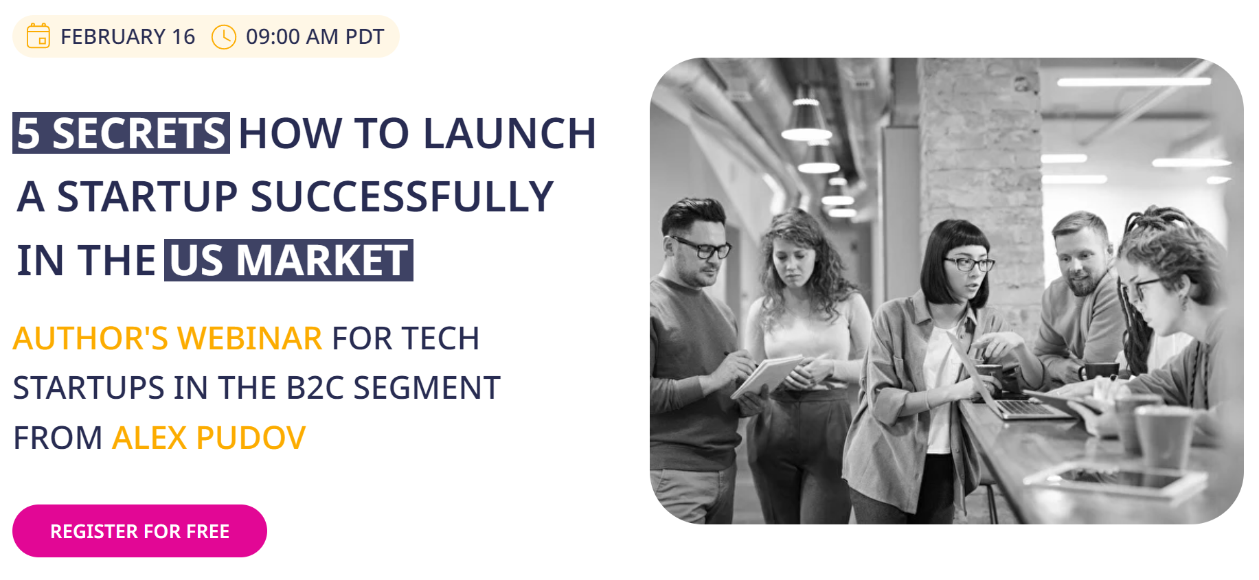 Webinar: "5 SECRETS HOW TO LAUNCH A STARTUP SUCCESSFULLY IN THE US MARKET"