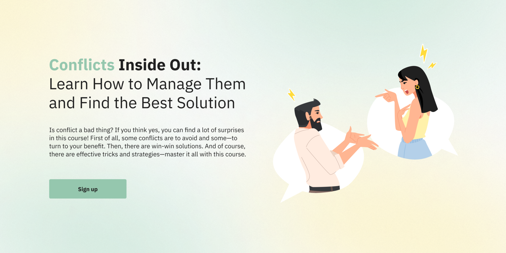 Conflicts Inside Out