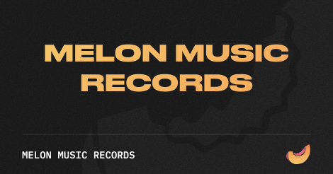 MELON MUSIC RECORDS