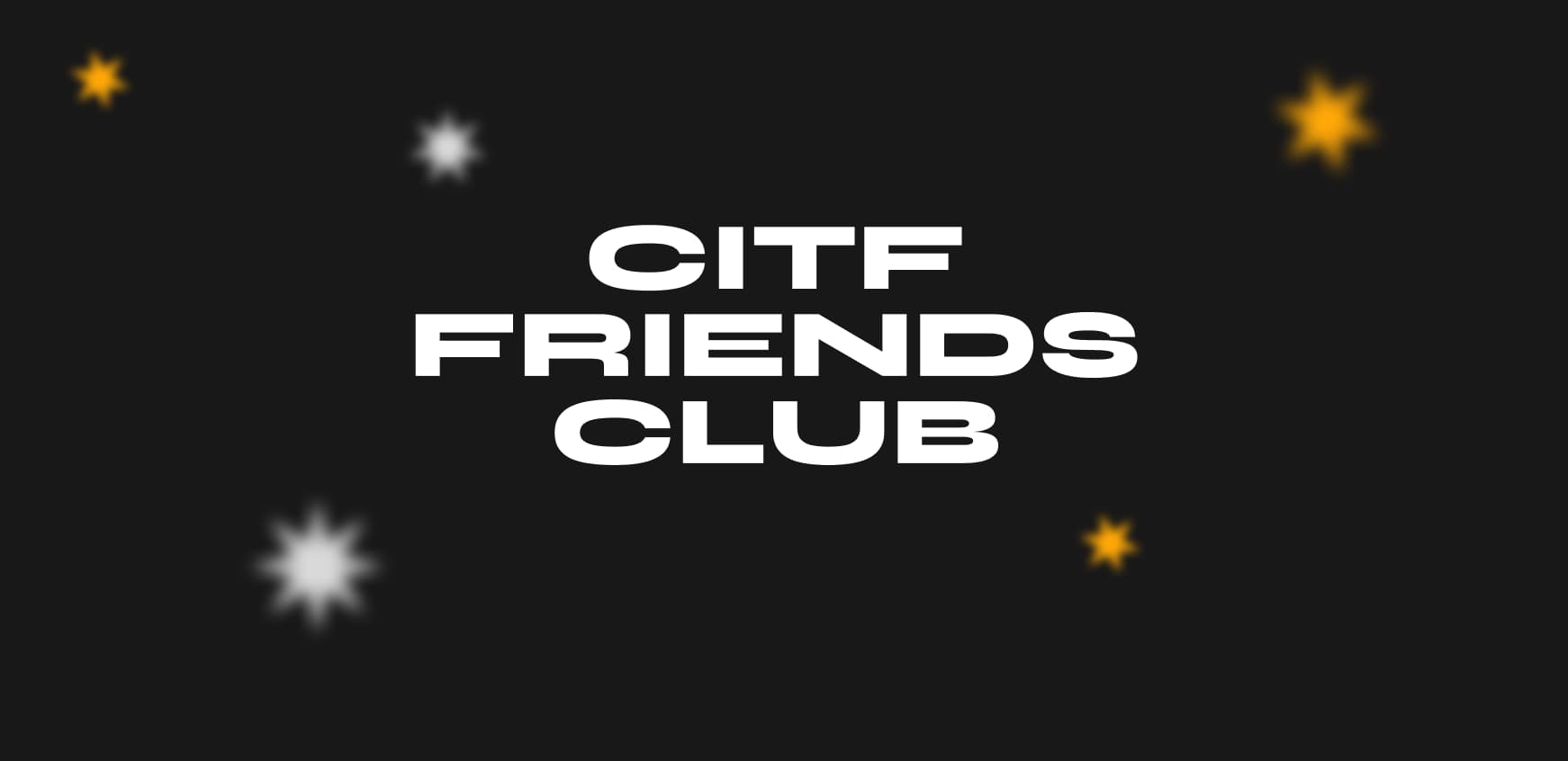 CITF Friends Club