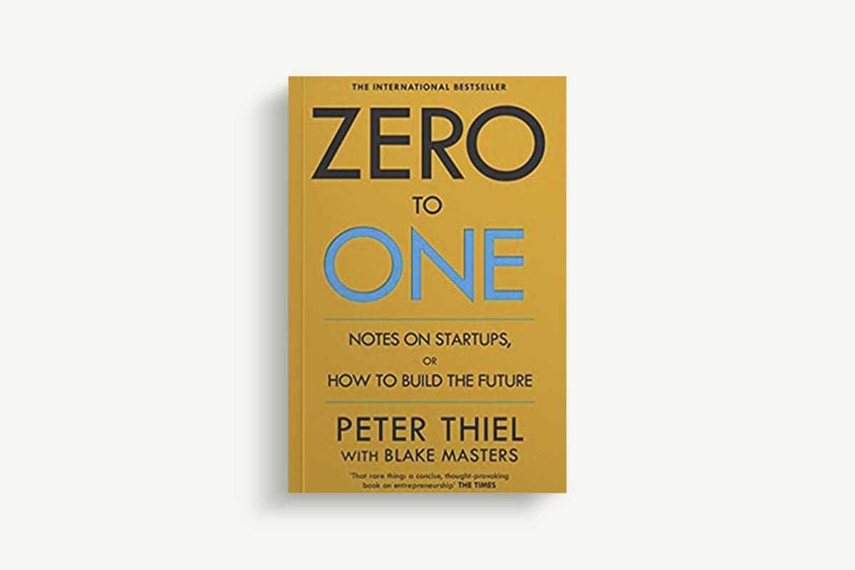 Book Review: Zero to One: Notes on Startups, or How to Build the Future ...