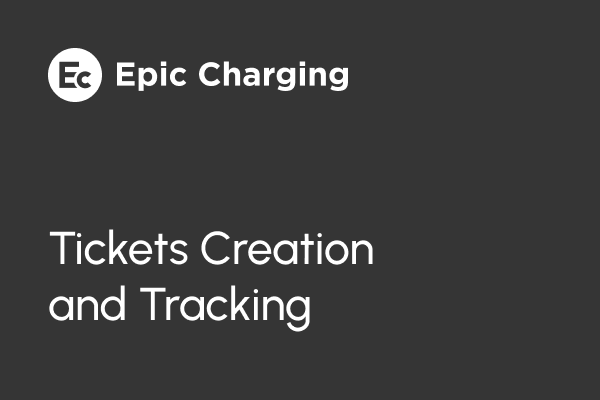 Tickets Creation and Tracking