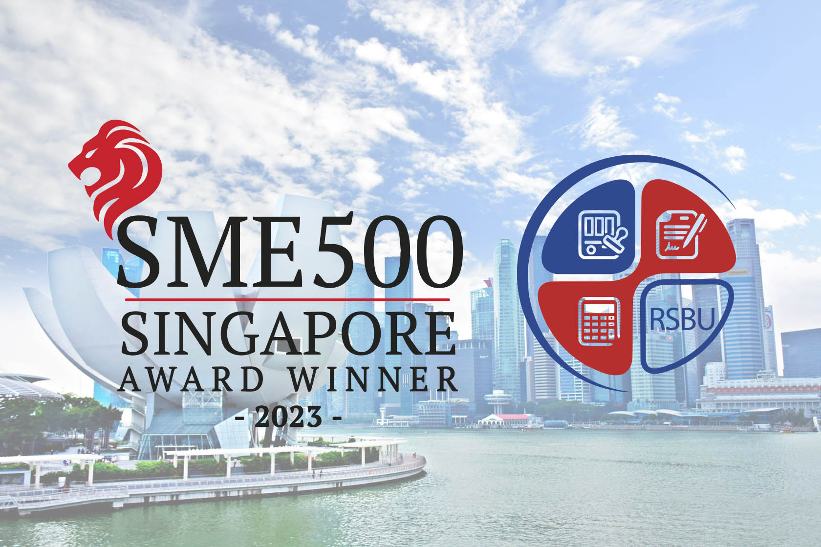 RSBU Pte. Ltd. is being awarded the Singapore SME 500 Award 2023