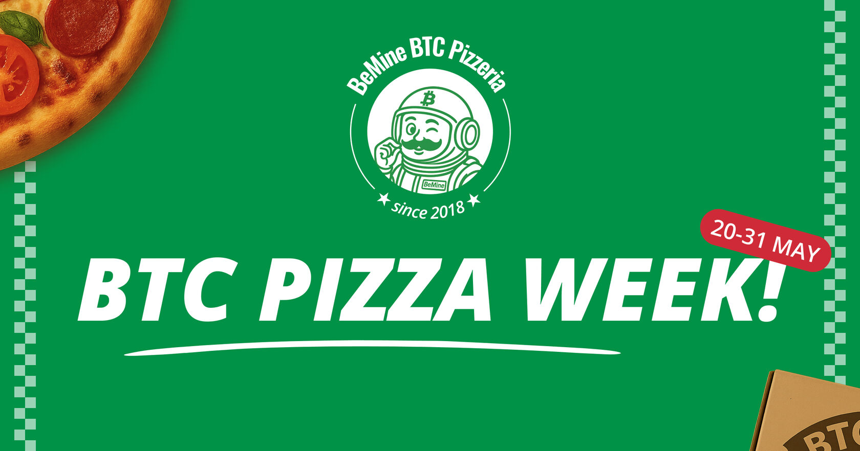 BeMine BTC Pizza Week – Exclusive deals, gifts and bonuses. 20-31 may