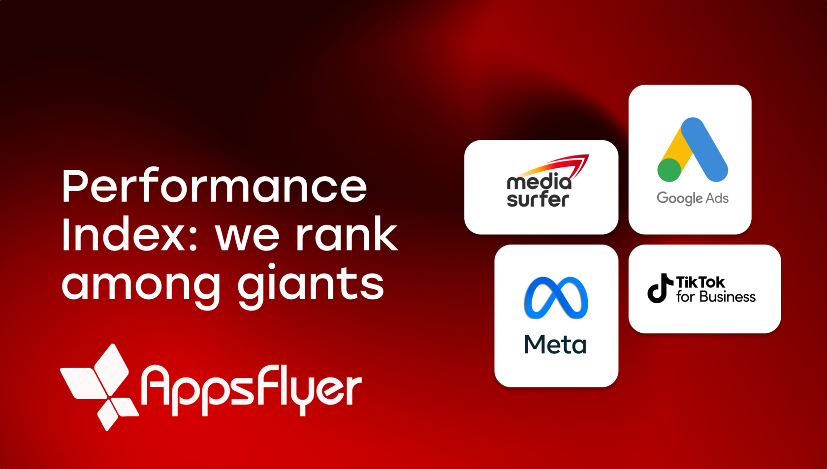Mediasurfer ranked in the Appsflyer Performance Index