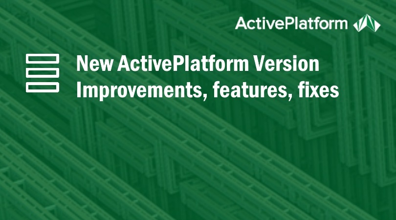 What's new in ActivePlatform 5.7