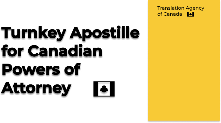 Turnkey Apostille for Canadian Powers of Attorney and Other Notarial ...