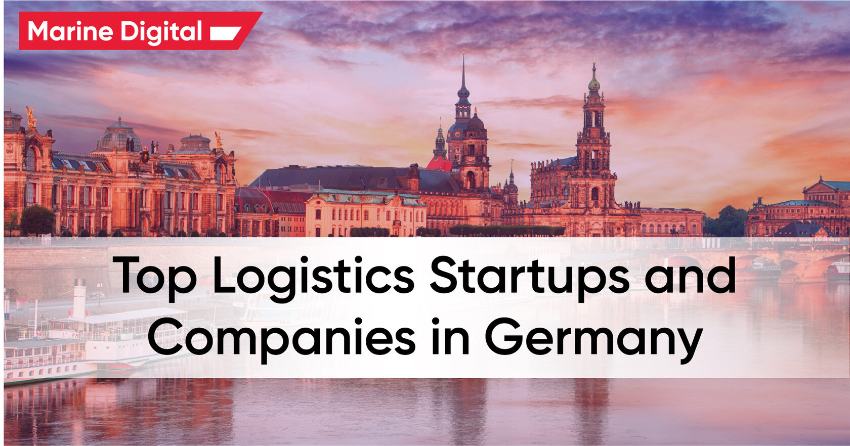 Marine Digital in the list of TOP 101 Logistics Startups and Companies ...