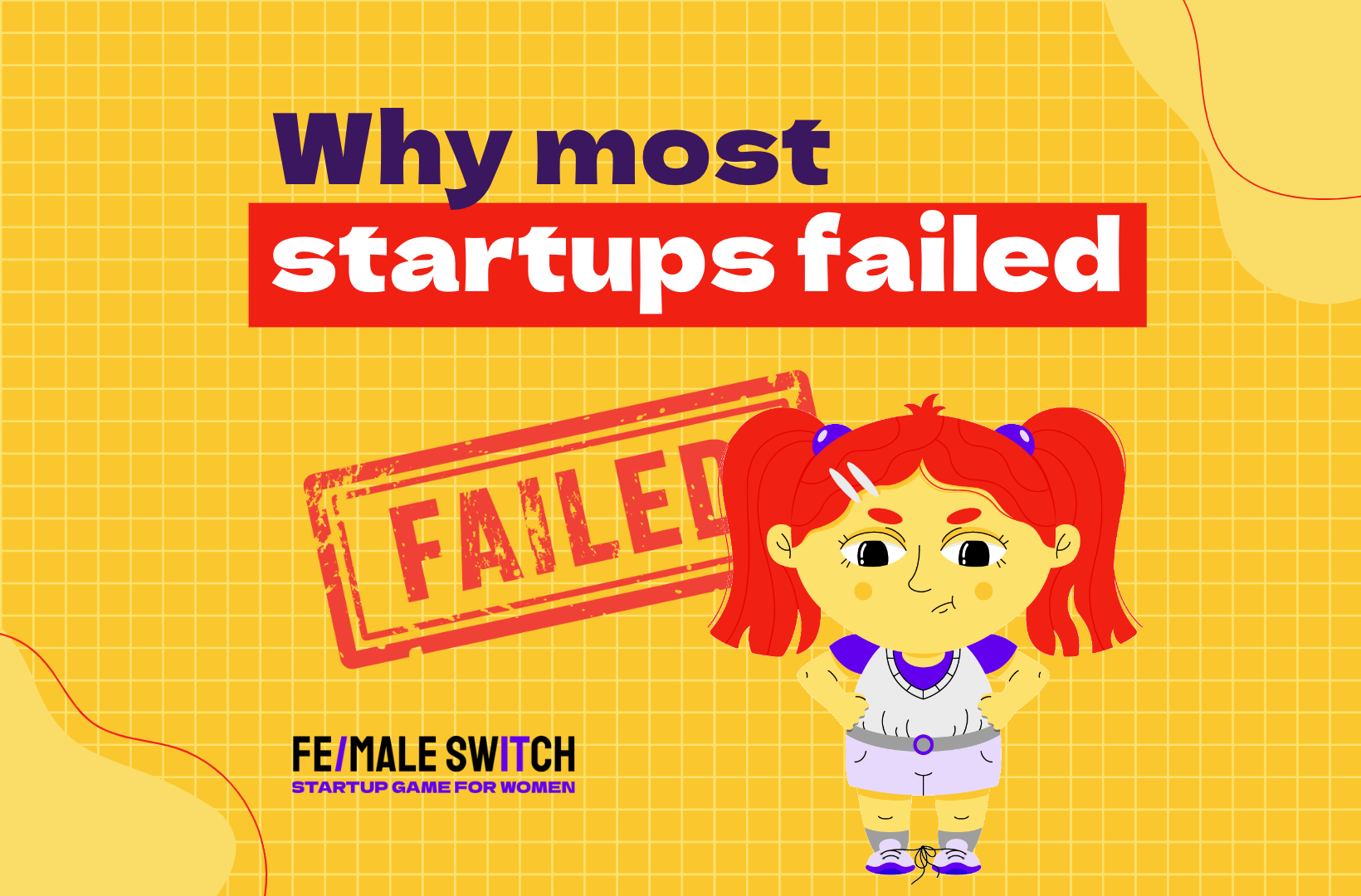 Why Do Most Startups Fail | Most Common Reasons Why Startups Fail